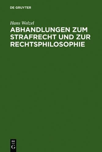 Hans Welzel Abhandlungen zum Strafrecht und zur (Gebundene Ausgabe) (US ...