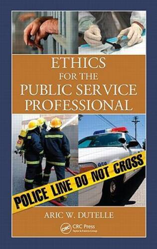 Ethics for the Public Service Professional - Hardcover - GOOD ...