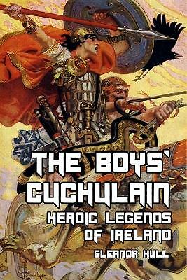 The Boys' Cuchulain by Hull, Eleanor, Brand New, Free P&P in the UK ...