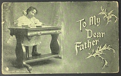 Girl at Old Fashioned Desk Writing to My Dear Father VTG Postcard ...