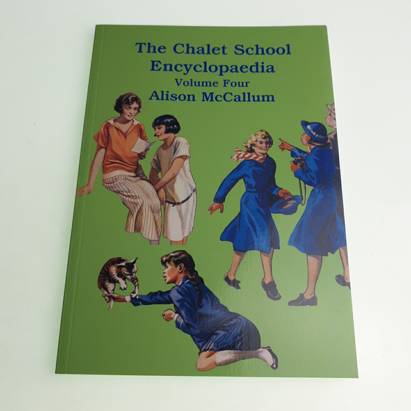 The Chalet School Encyclopaedia: Volume 4 by Alison McCallum (Paperback ...
