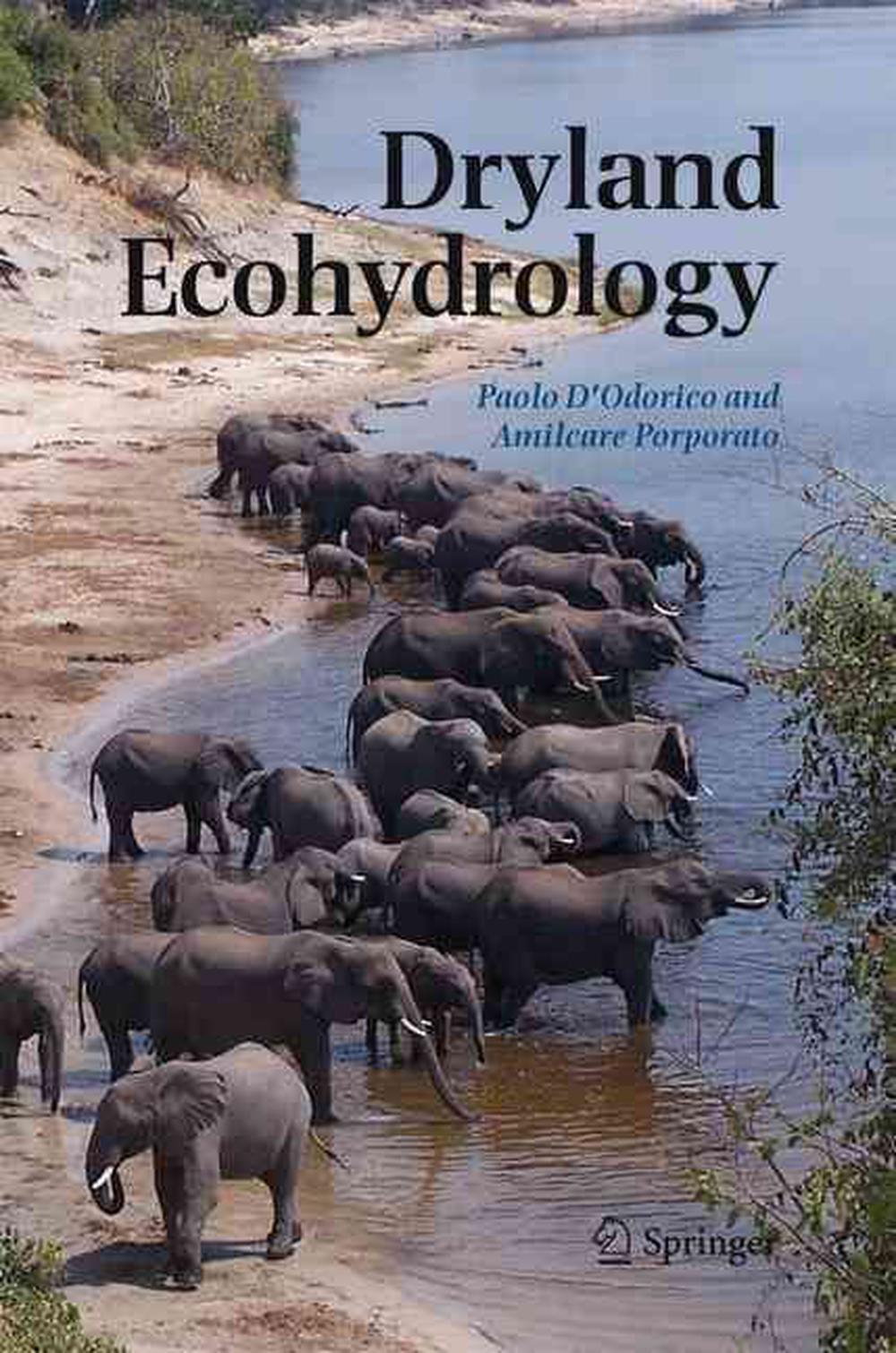 Dryland Ecohydrology by Paolo D'Odorico (2006, Trade Paperback) for ...