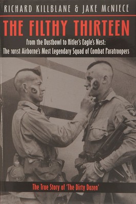 The Filthy Thirteen ( Signed ) + All The Way To Berlin( Signed ...