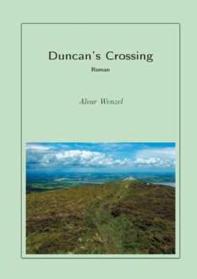 Duncan's Crossing 9783746092898| eBay