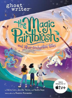 Henry Lien Jennifer Tor The Magic Paintbrush and Other Enchanted Ta ...