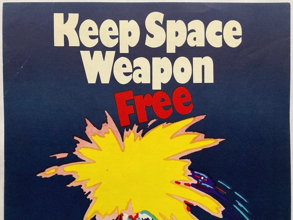 Original Vintage Poster SPACE RACE- KEEP SPACE WEAPON FREE - COLD WAR ...