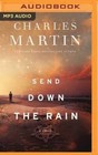 Send Down the Rain: New from the author of The Mountain Between Us a ...