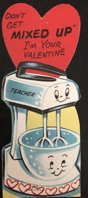 Vtg Valentine DieCut Card Adorable Anthropomorphic Mixer/Bowl Don’t Get ...