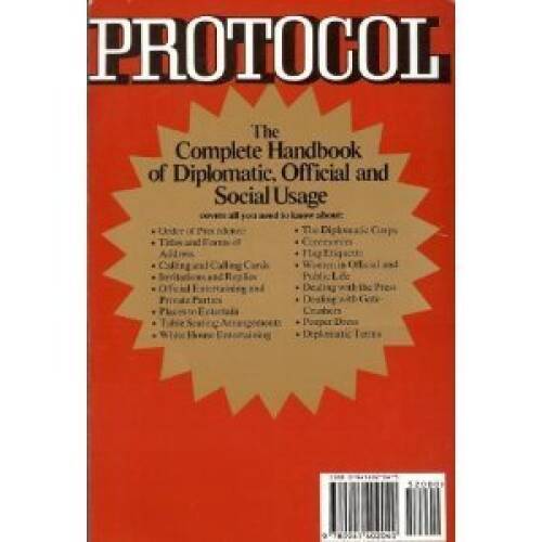 Protocol: The Complete Handbook of Diplomatic, Official and Social ...