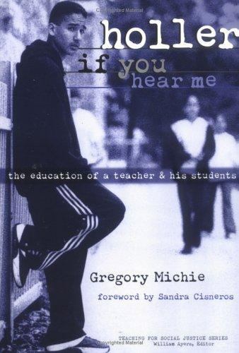 Holler If You Hear Me: The Education of a Teacher and His Students ...