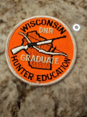 Vintage Embroidered Patch-WISCONSIN-DNR Graduate-HUNTER EDUCATION Looks ...