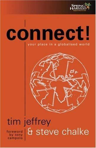 Connect! : Your Place in a Globalized World by Tim Jeffrey and Steve ...
