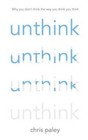 Unthink: And How to Harness the Power of Your Unconscious - Hardcover ...