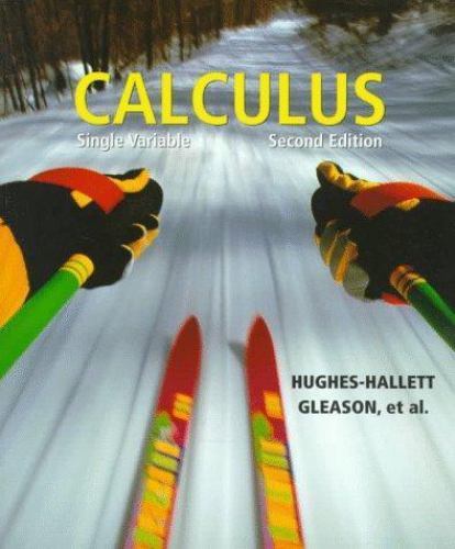 Calculus, Single Variable by Deborah Hughes-Hallett, Patti Frazer Lock ...