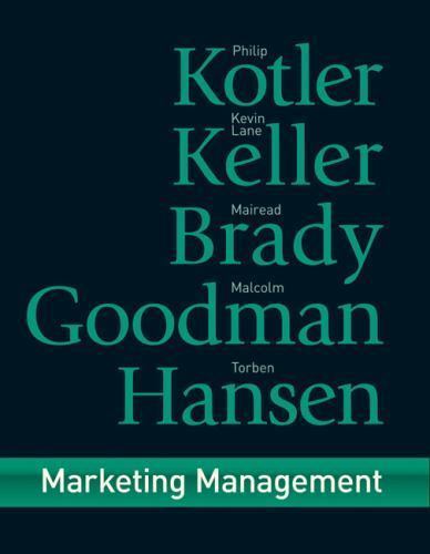Marketing Management by Philip. Kotler, Kevin Keller, Torben Hansen ...