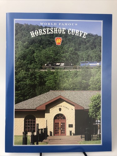 World Famous Horseshoe Curve Railroaders Memorial Museum Railroad Press ...