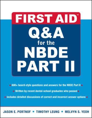 First Aid Q&A for the Nbde Part II, Jason, Timothy, Portnof ...