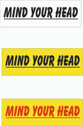 MIND YOUR HEAD sign or sticker - 3 colour choice - 300mm x 100mm low ...