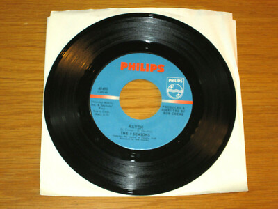 60's ROCK 45 RPM - THE 4 SEASONS - PHILIPS 40490 - "RAVEN" | eBay