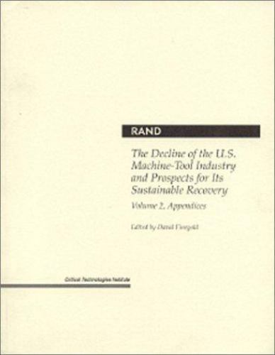 Decline of the U. S. Machine Tool Industry and Prospects for Its ...