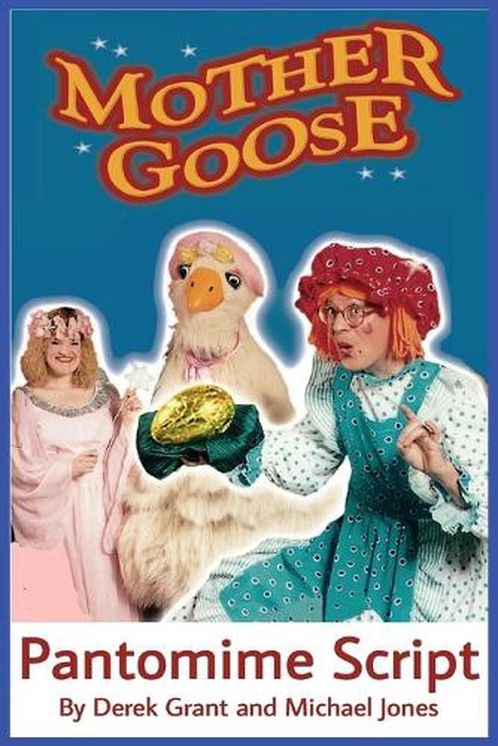 Mother Goose - Pantomime Script by Michael Jones Paperback Book | eBay