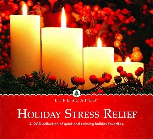Lifescapes: Holiday Stress Relief [Digipak] by Various Artists (CD, 2 ...