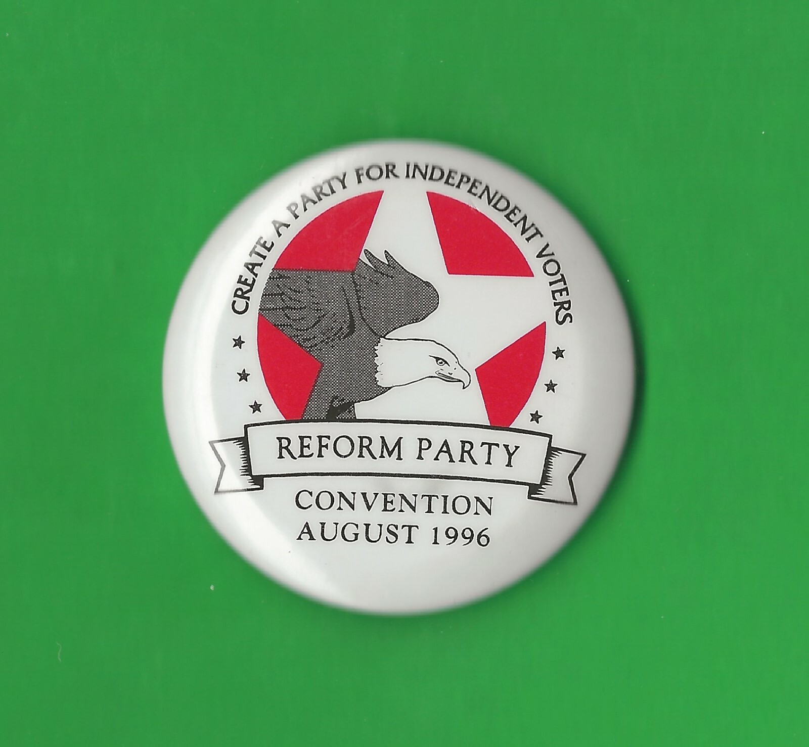 1996 Ross Perot - Reform Party 1.75" / "Reform Party Convention" Button ...