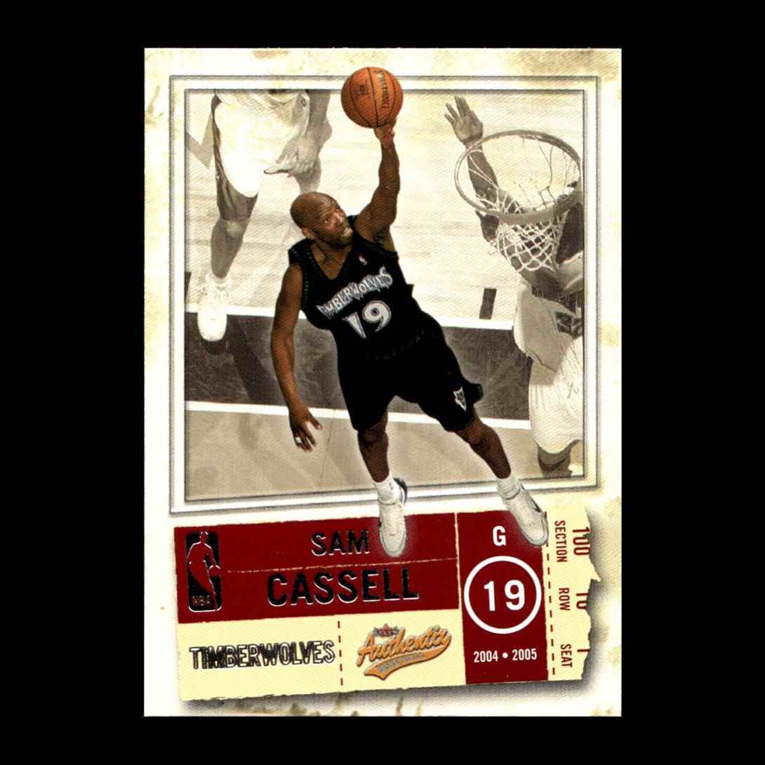 Sam Cassell 2004-05 Fleer Authentix Minnesota Timberwolves #45 R328D 67 ...