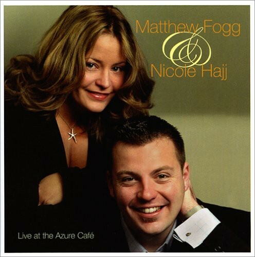 Matthew Fogg & Nicole Hajj,Live At the Azure Cafe, - (Compact Disc ...
