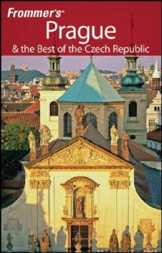 Frommers Prague amp the Best of the Czech Republic (Frommers Complete ...