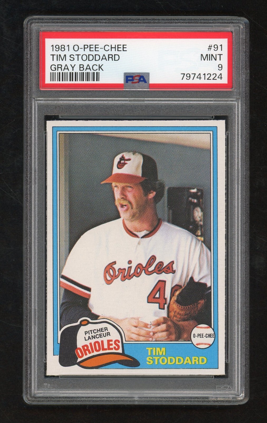 1981 O-Pee-Chee Tim Stoddard #91 PSA 9 (Gray Back, Pop 4, None Higher ...