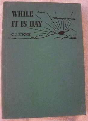 While It Is Day by C. J. Ritchie (1951, Paperback) | eBay