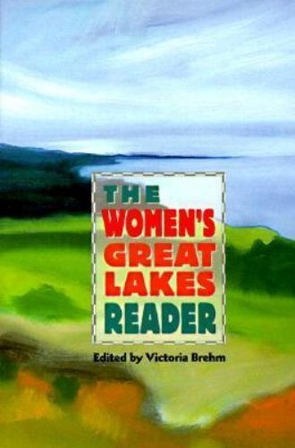 Women's Great Lakes Reader by Victoria Brehm (1998, Trade Paperback ...