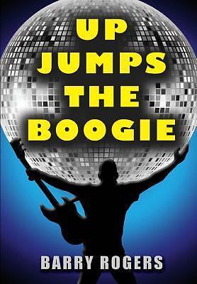 Up Jumps the Boogie by Barry Rogers (2017, Trade Paperback) for sale ...