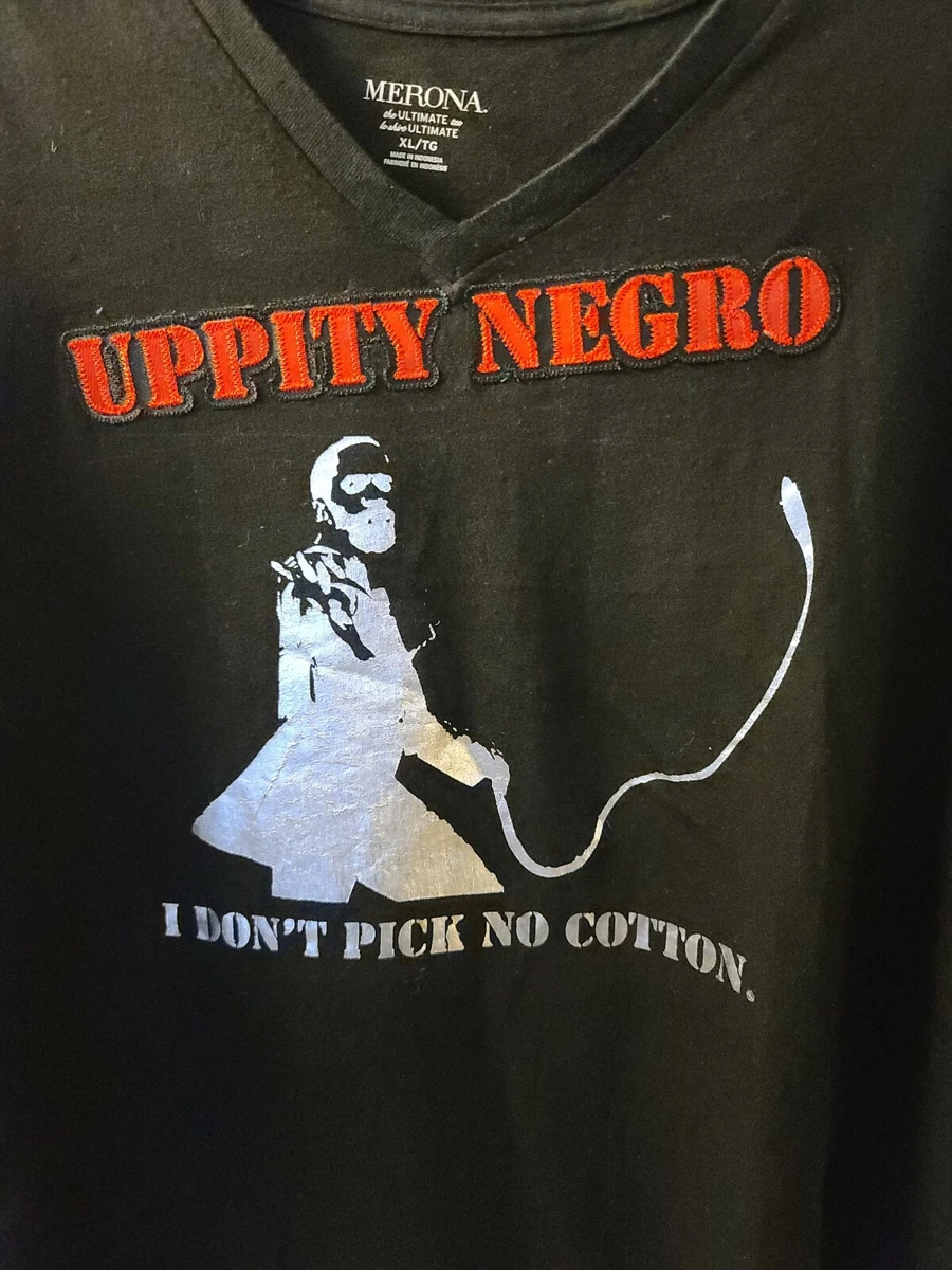 Uppity Negro Shirts