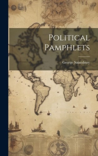 Political Pamphlets by Saintsbury, George [Hardback] 9781020931017 ...