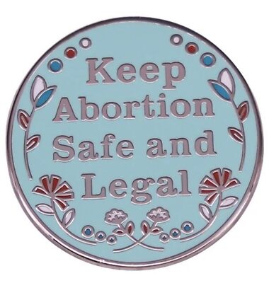 Keep Abortion Safe and Legal Pro Choice Reproductive Rights Women Roe v ...
