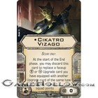 Star Wars Miniatures X-Wing Upgrade Card CIKATRO VIZAGO Crew | eBay