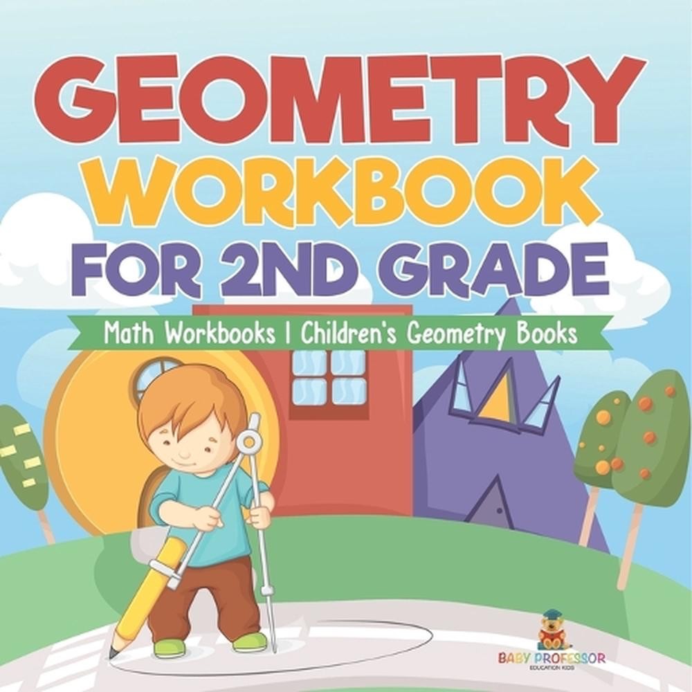 Geometry Workbook for 2nd Grade - Math Workbooks Children's Geometry ...