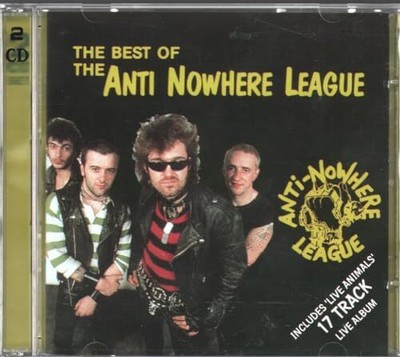 Anti-Nowhere League - The Best of the Anti-Nowh... - Anti-Nowhere ...