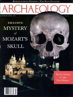 Archaeology Magazine March/April 1991 Mystery of Mozart's Skulls | eBay