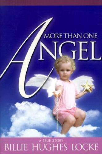 More Than One Angel - Paperback By Locke, Billie Hughes - NEW ...