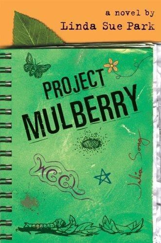 Project Mulberry by Linda Sue Park 9780618477869| eBay