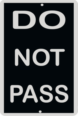 DO NOT PASS Sign 8 x 12 Emblem Version #2 | eBay