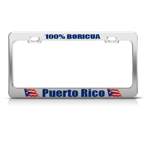 PUERTO RICO 100% BORICUA COUNTRY Metal License Plate Frame Tag Holder ...