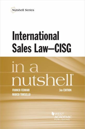 Nutshells Ser.: International Sales Law - CISG - in a Nutshell by Marco ...
