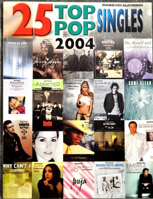 "25 TOP POP SINGLES OF 2004" PIANO/VOCAL/GUITAR CHORDS MUSIC BOOK RARE ...