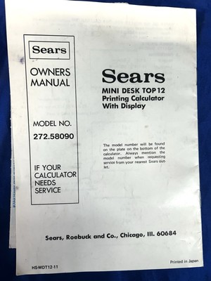 Sears Mini Desktop 12 Printing Calculator Owners Manual 272.58090 ...