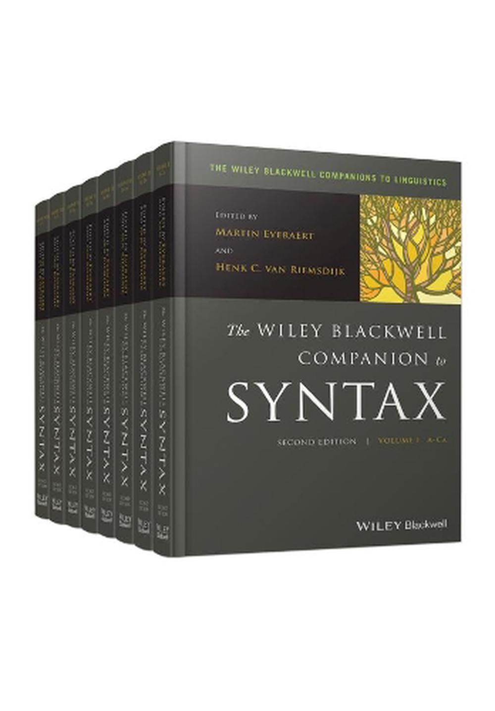 The Wiley Blackwell Companion to Syntax, 8 Volume Set by Martin Everaert (Englis 9781118358726 ...