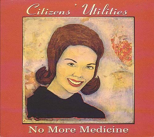 CITIZENS UTILITIES NO MORE MEDICINE NEW CD 5016025611669 | eBay
